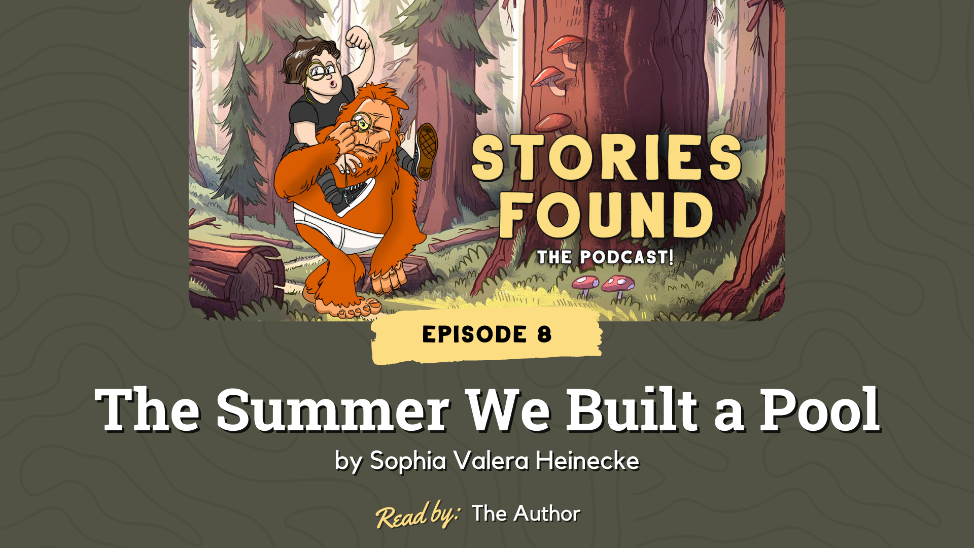 Episode 8: The Summer We Built a Pool - Sophia Valera Heinecke ⋆ ...